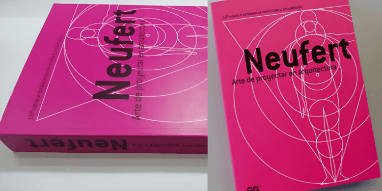 Neufert: El libro Definitivo para Arquitectos y diseñadores